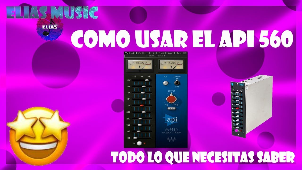 COMO USAR EL API 560 / Todo lo que necesitas saber / api 560 de waves ...