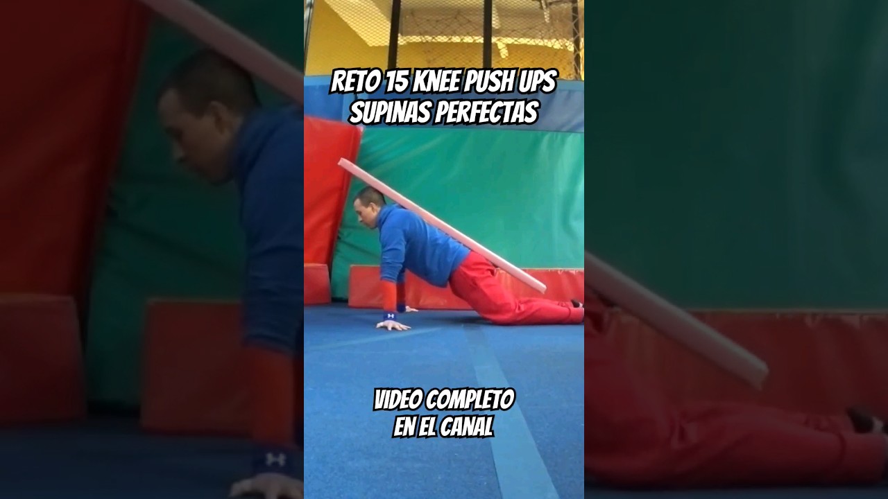 Reto 15 flexiones/push ups supinas perfectas en rodillas - YouTube