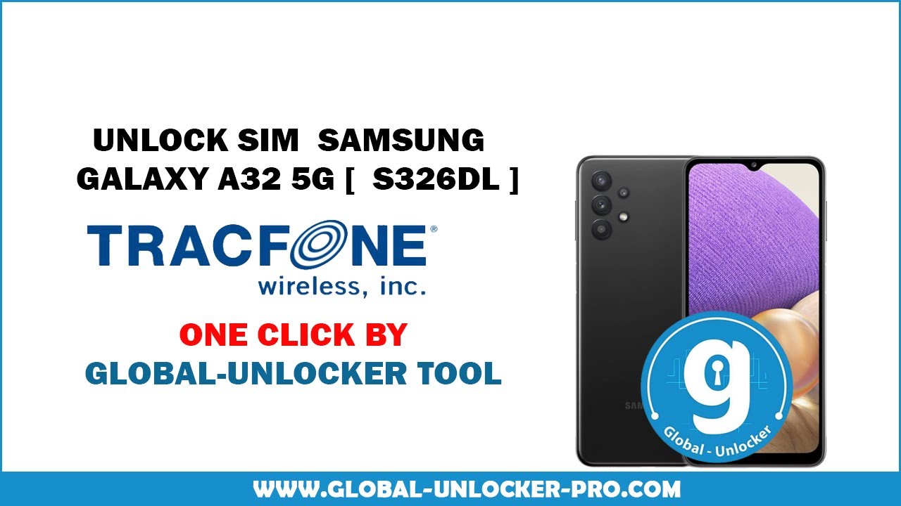 Unlock Samsung Galaxy A32 5G SM S326DL By Global Unlocker Pro - YouTube