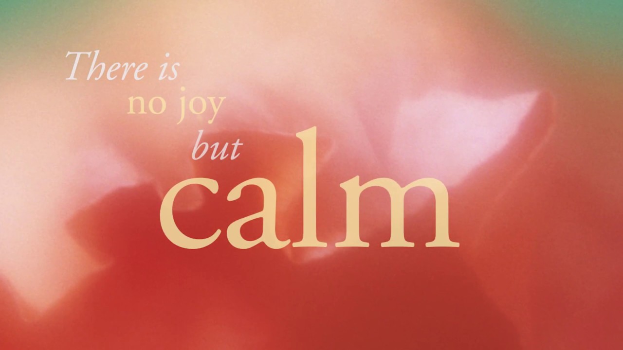 The joy of calm - YouTube