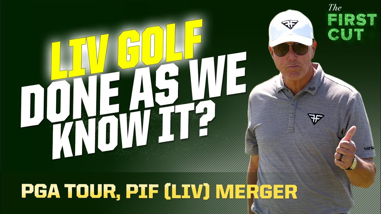 LIV Golf...DONE As We Know It | The First Cut Golf Podcast - YouTube