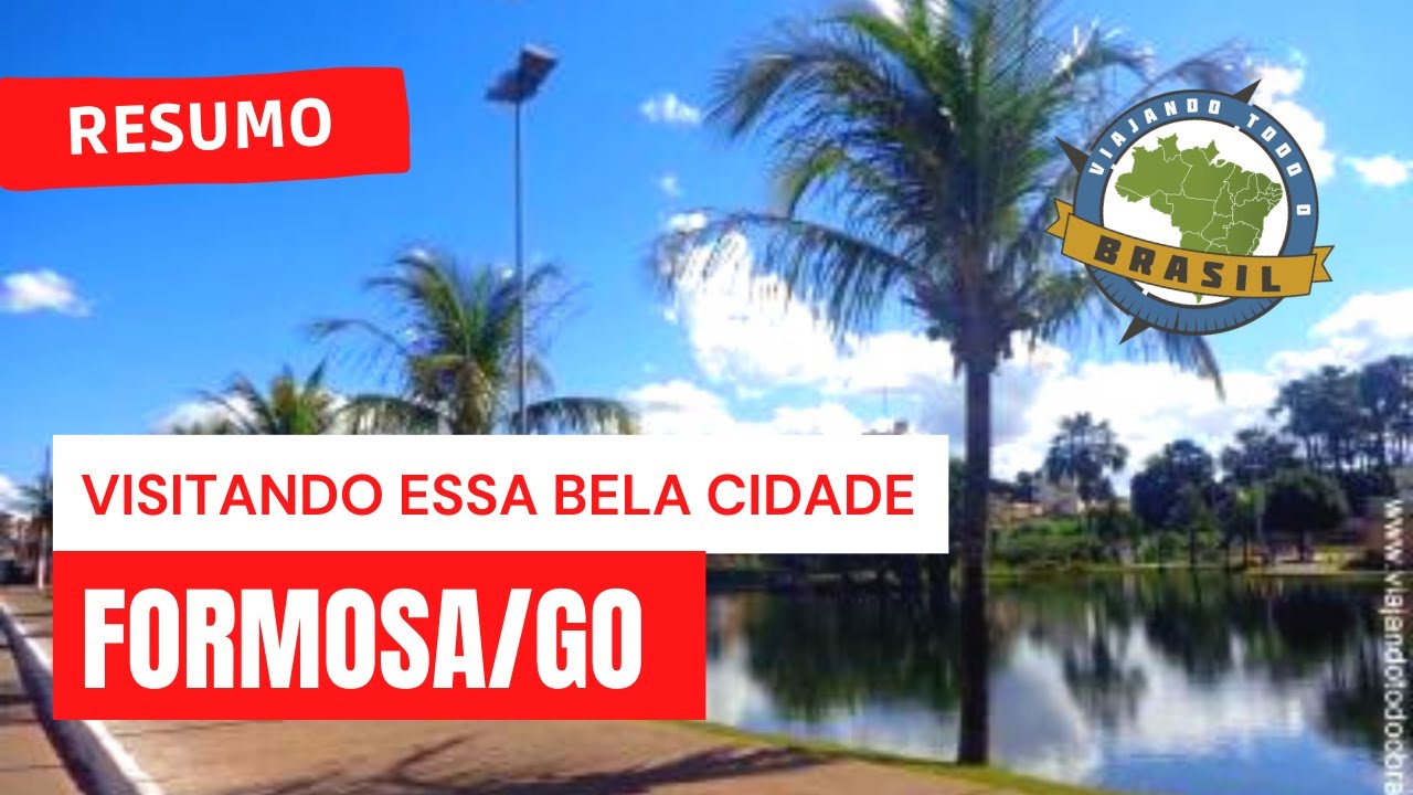 Formosa/GO - Viajando Todo o Brasil - YouTube
