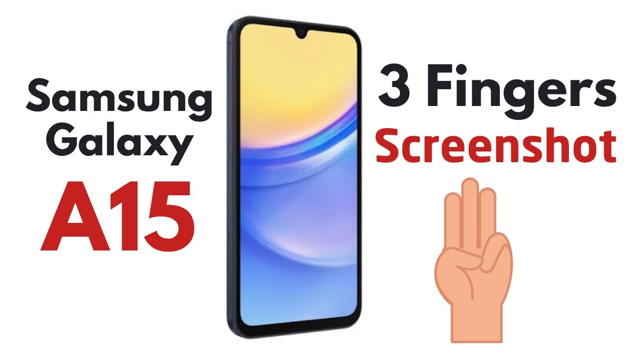 How To Take 3 Finger Screenshot In Samsung A15 5g - YouTube