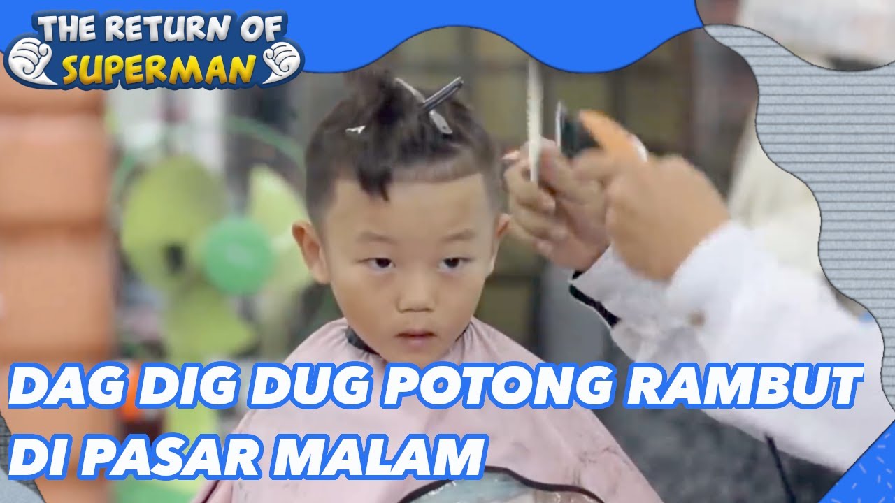 Dag Dig Dug Potong Rambut di Pasar Malam|Nostalgia Superman|SUB INDO ...