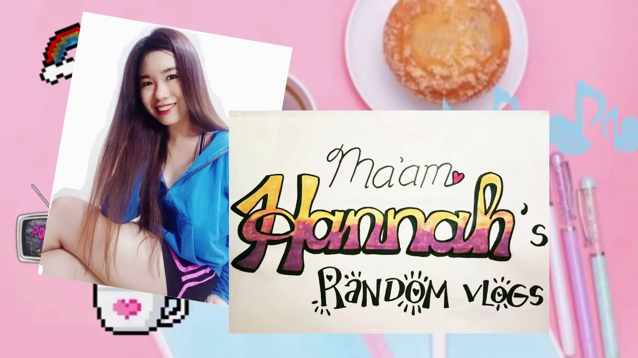 Ma'am Hannah's Random Vlogs (Teaser Video) - YouTube