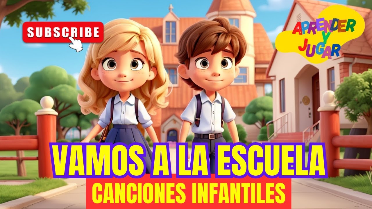 🏫🎒 ¡Vamos a la Escuela! 🎵 Canción Alegre para niños👧👦# ...