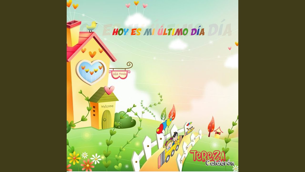 Hoy Es el Último Día - Tereza Calderon: Song Lyrics, Music Videos ...