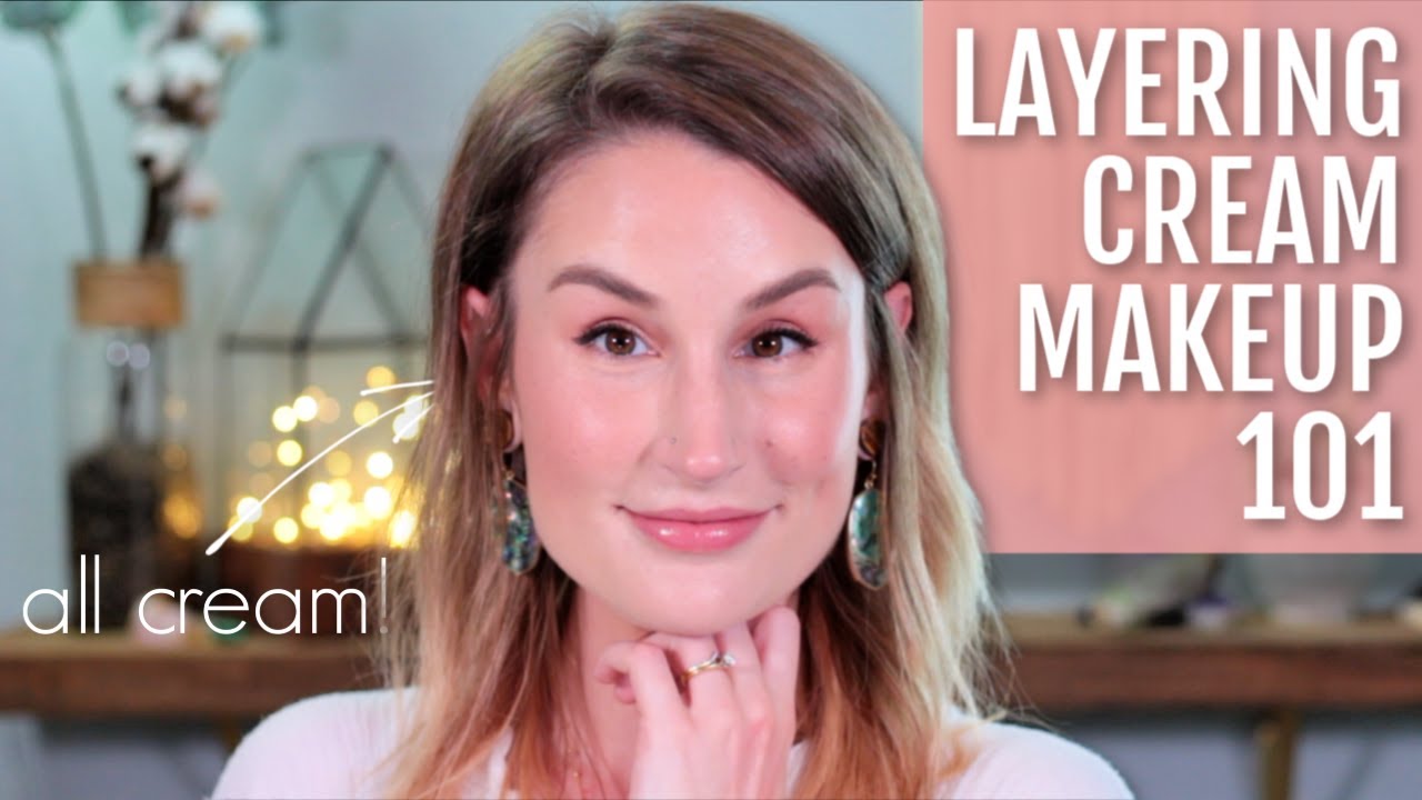 HOW TO LAYER CREAM PRODUCTS 101: Step-by-Step Tutorial - YouTube