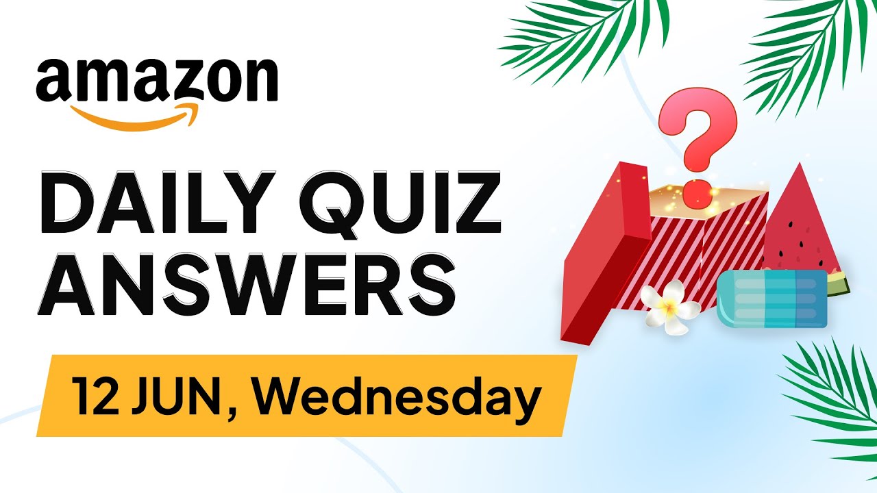 Amazon Daily Quiz | Amazon Daily Quiz Time Answers Today | Amazon Quiz ...