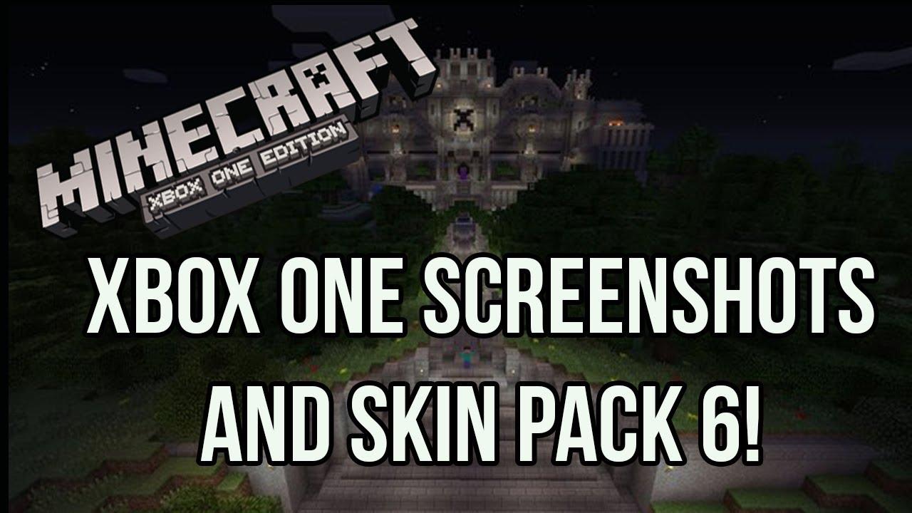 Minecraft Xbox One Screen Shots + Skin Pack 6 - YouTube