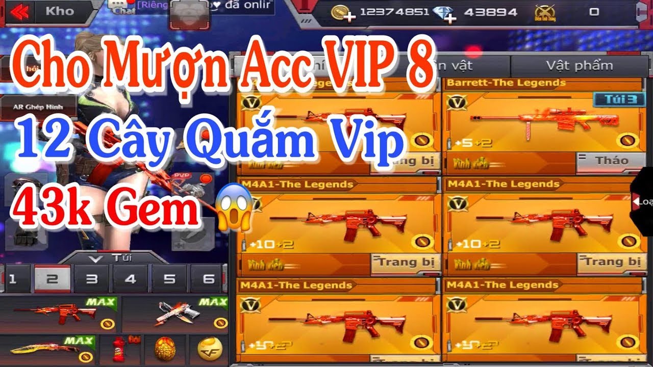 CF Legends : Cho Mượn Acc Vip 8 Full Súng Đấu Giải 12 Cây Quắm VIP Dư ...