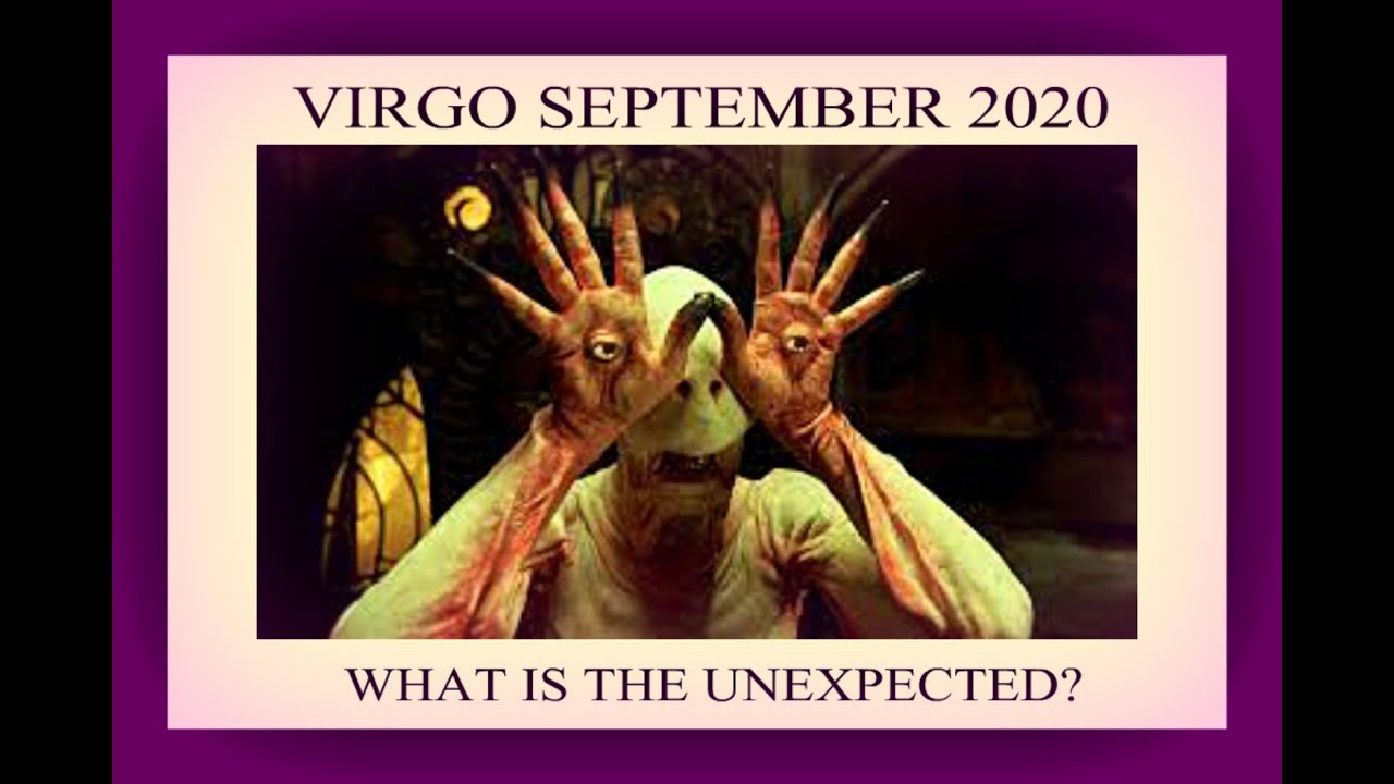 VIRGO - SEPTEMBER 2020 WHAT IS THE UNEXPECTED? - YouTube