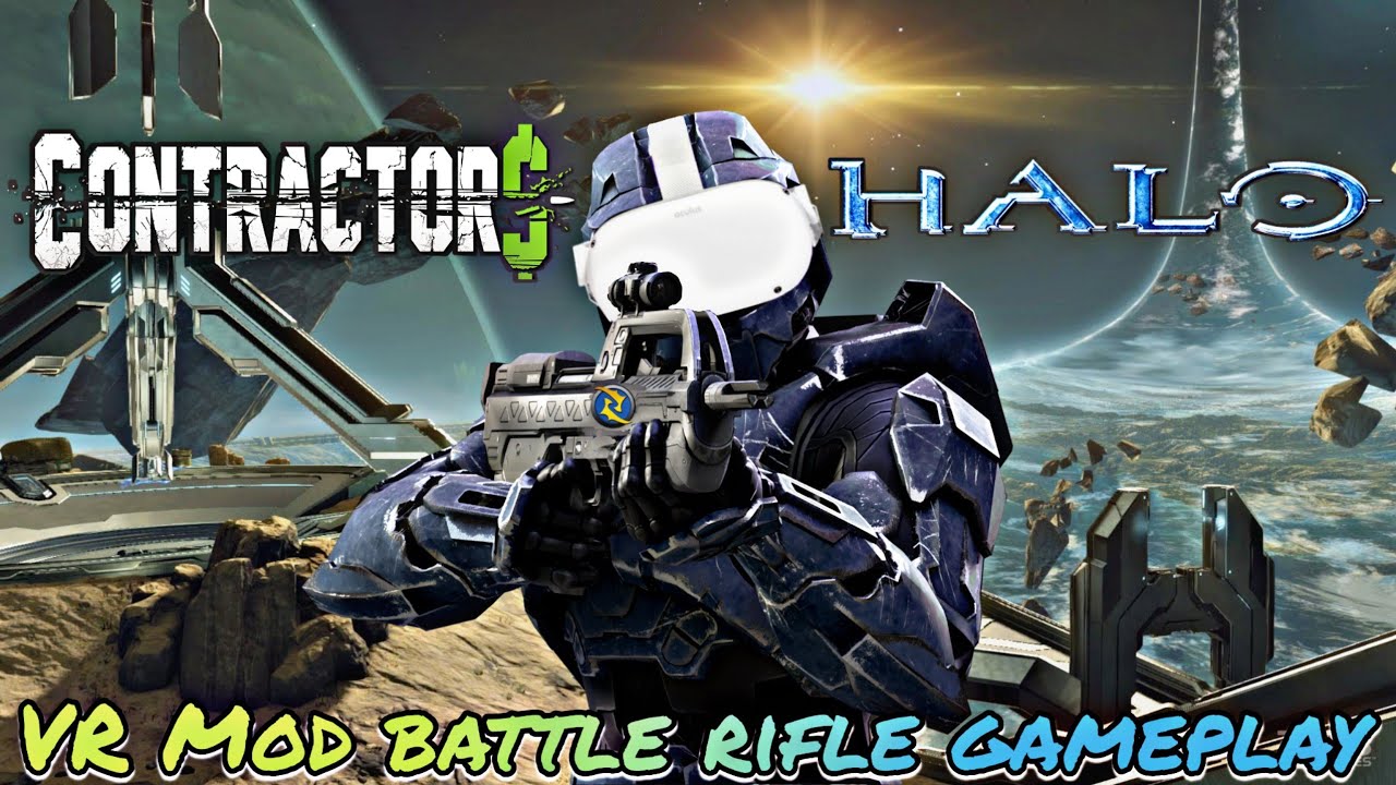 Contractors Halo VR Mod Battle Rifle Gameplay part 1 - YouTube