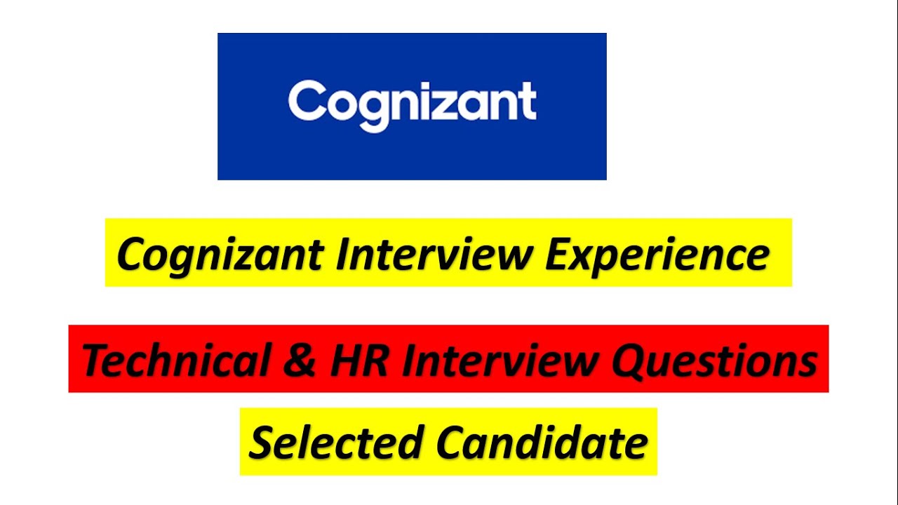 Cognizant Interview Experience Selected Candidate Technical HR cognizant-interview-experience-selected-candidate-technical-hr