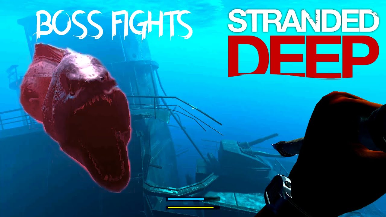 Stranded Deep Boss Fights | Xbox - YouTube