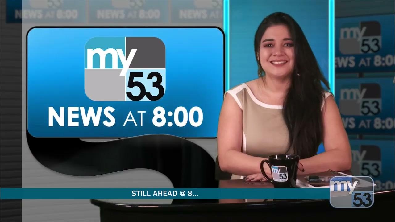 MyTV53 News @ 8 - YouTube