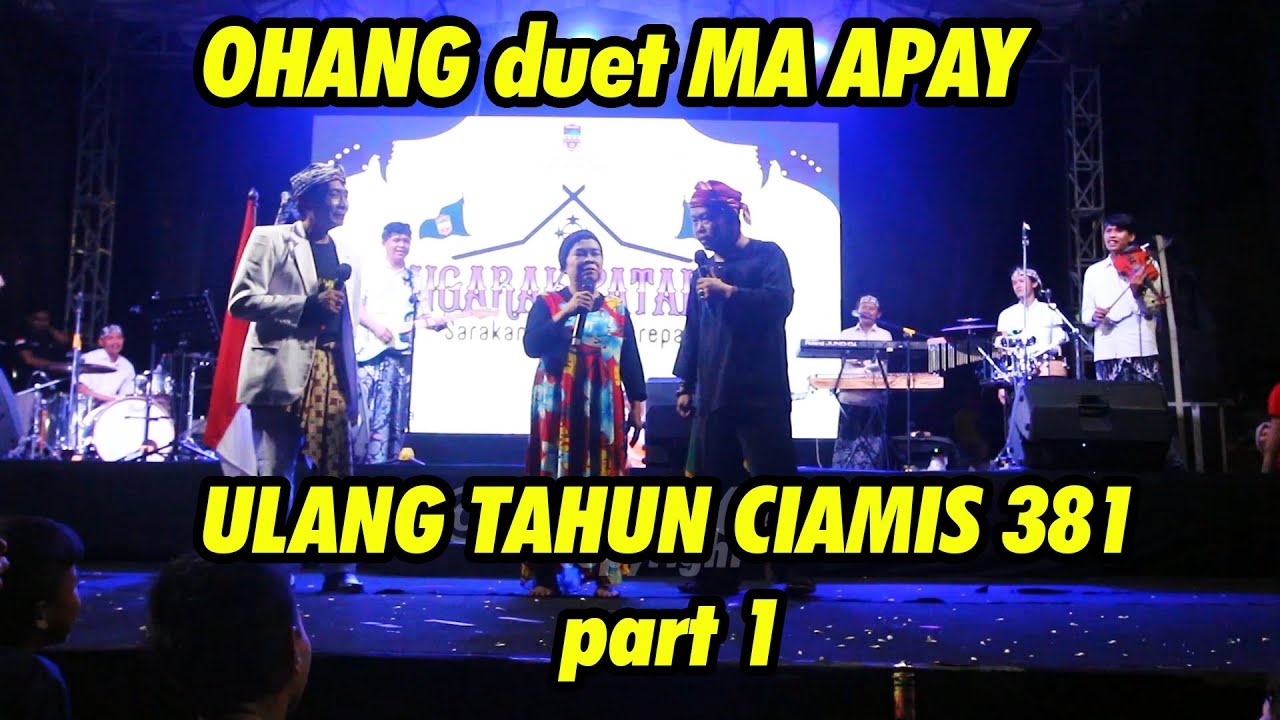 OHANG vs MA APAY bag 1 | ULANG TAHUN CIAMIS 381 di KAWALI - YouTube