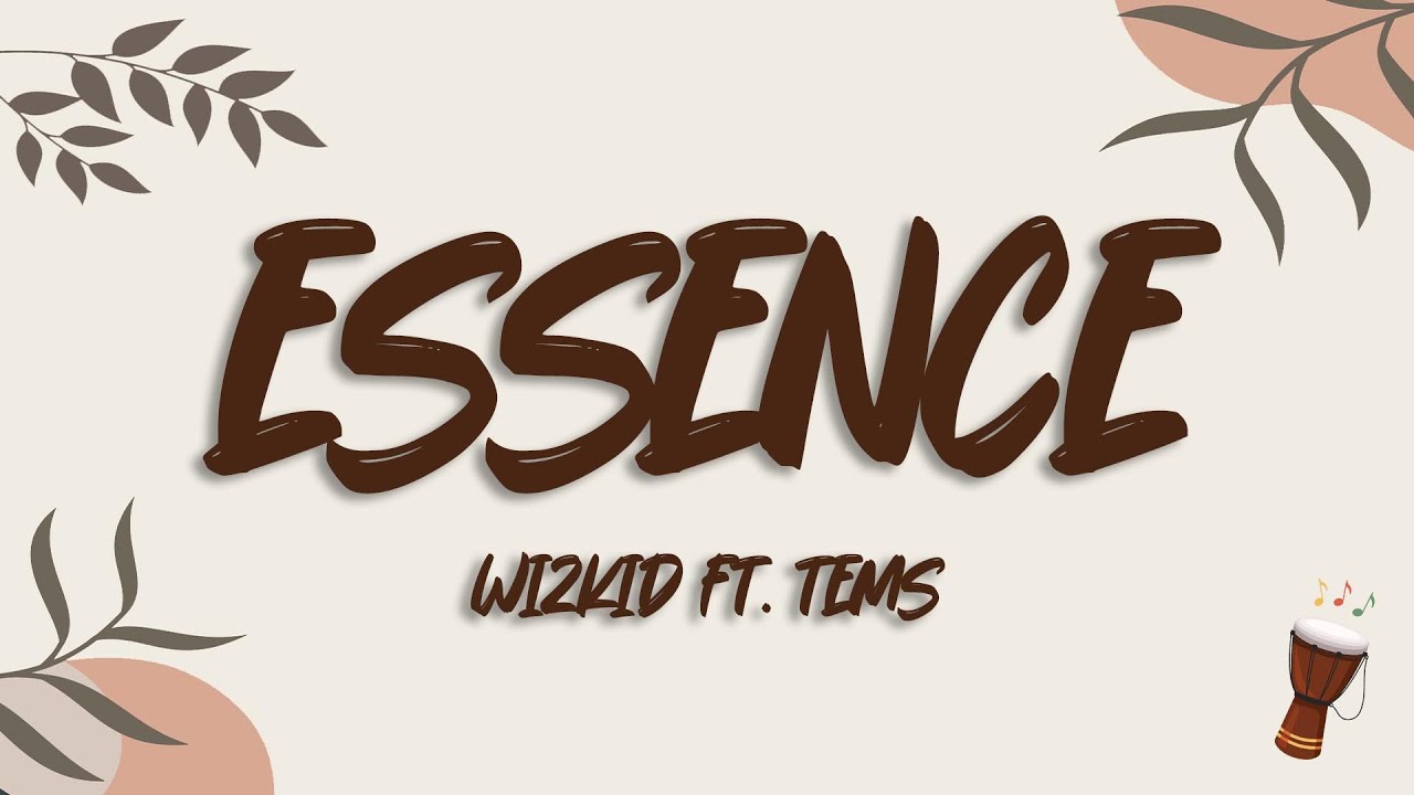 Wizkid - Essence (Lyrics) ft. Tems - YouTube