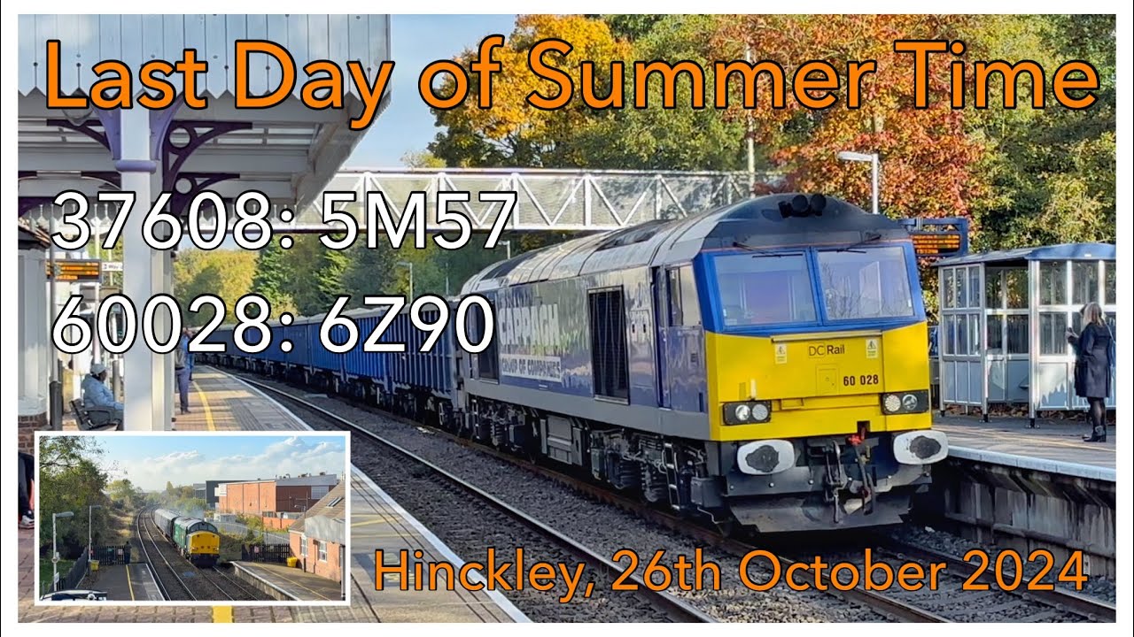 Last Day of Summer Time At Hinckley - 37608 and 60028, 26th October ...