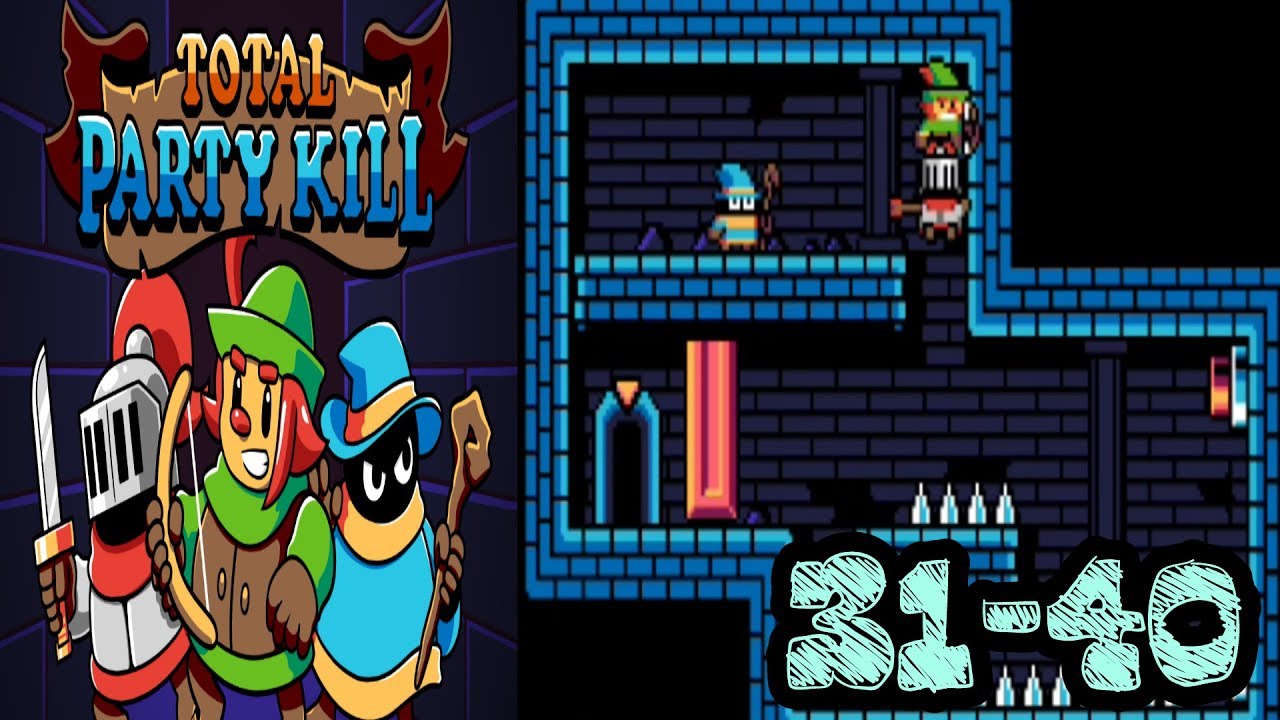 Total Party Kill # Level 31 - 40 - YouTube