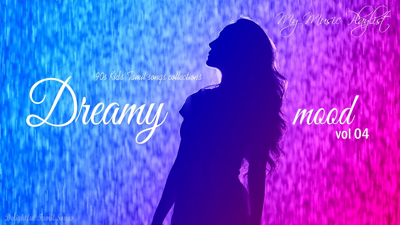 Dreamy Mood