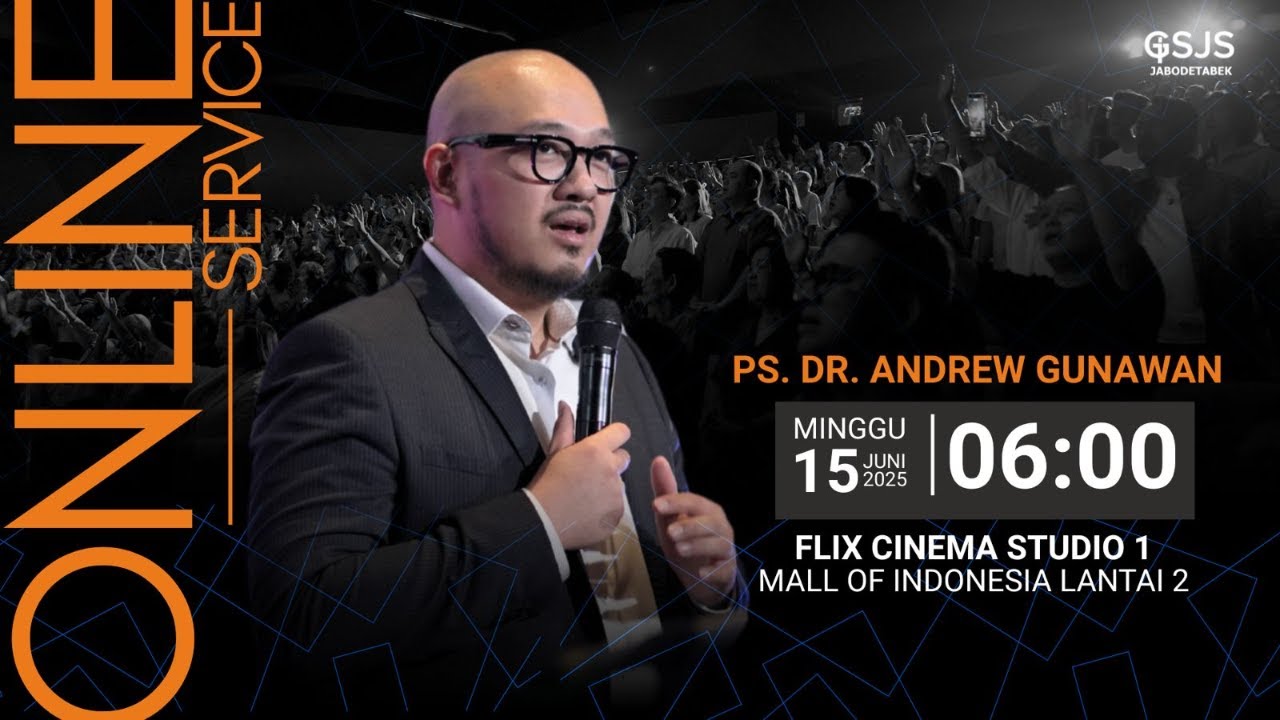 Ibadah Online GSJS Jakarta w/ Ps. dr. Andrew Gunawan S.Ked (06.00 ...