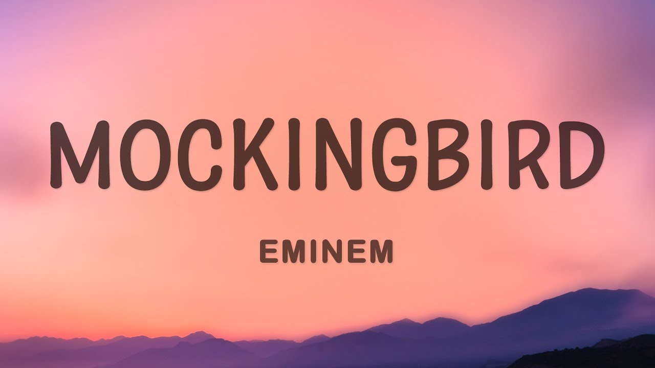 Playlist || Eminem - Mockingbird (Lyrics) || Vibe Song - YouTube