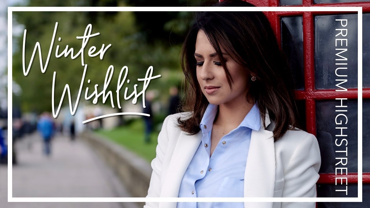 WINTER WISHLIST & STYLING IDEAS | Premium Highstreet | JASMINA PURI ...