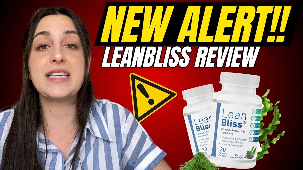 LEANBLISS ⛔BE CAREFUL!⛔ Lean Bliss Reviews Lean Bliss Weight Loss Lean ...