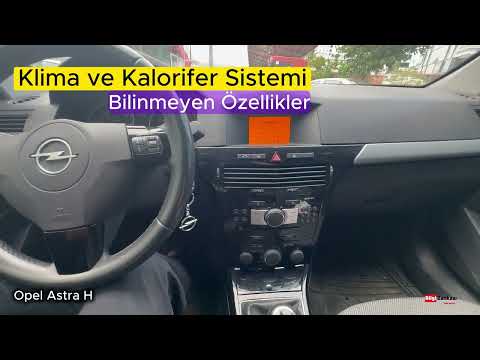 Opel Astra H Klima ve Havalandırma Kullanımı / Detaylı Anlatım
