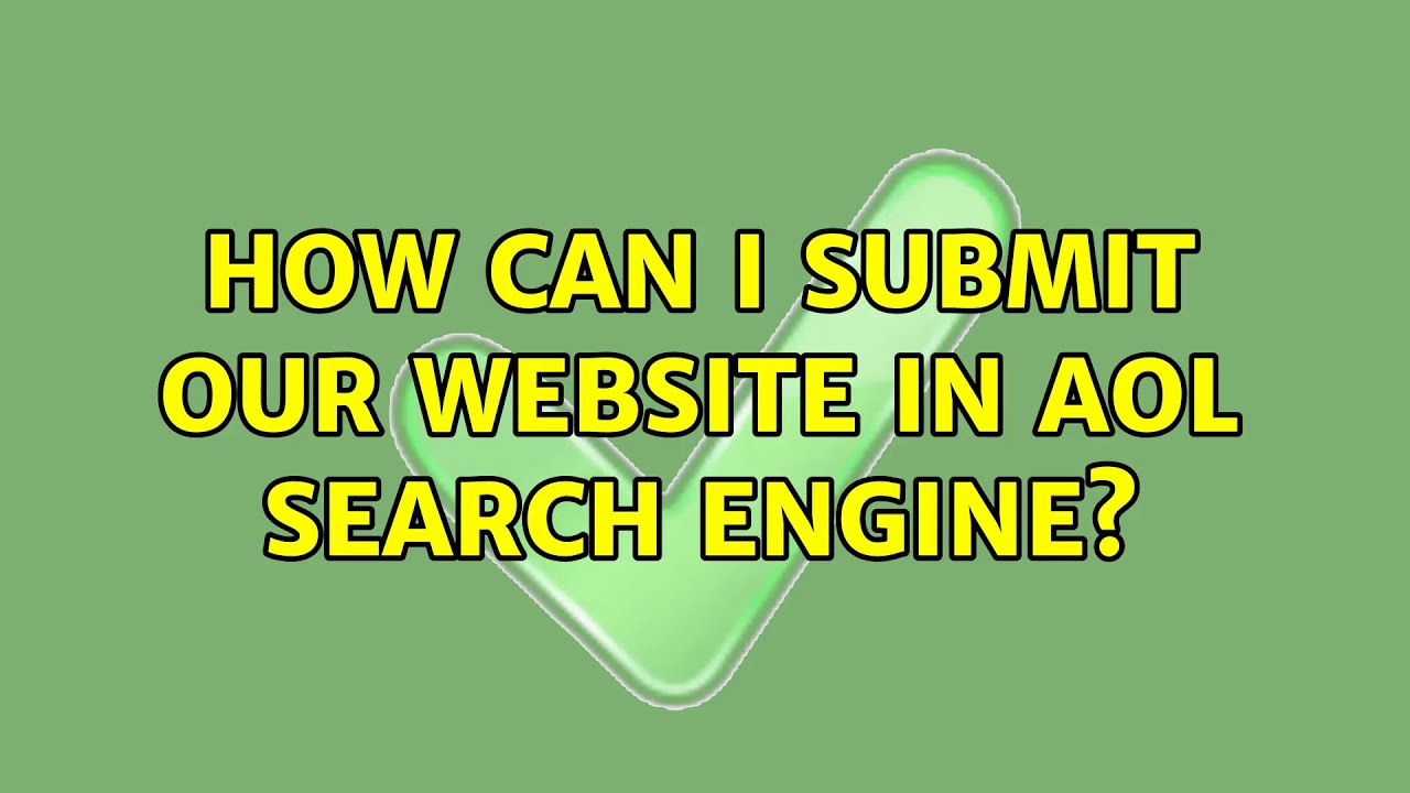 How can i submit our website in AOL search engine? - YouTube