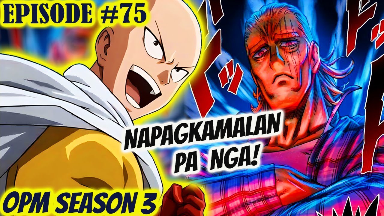 OPM S3 Ep 75: King Pa Rin Ang SAKALAM | One Punch Man Season 3 - YouTube