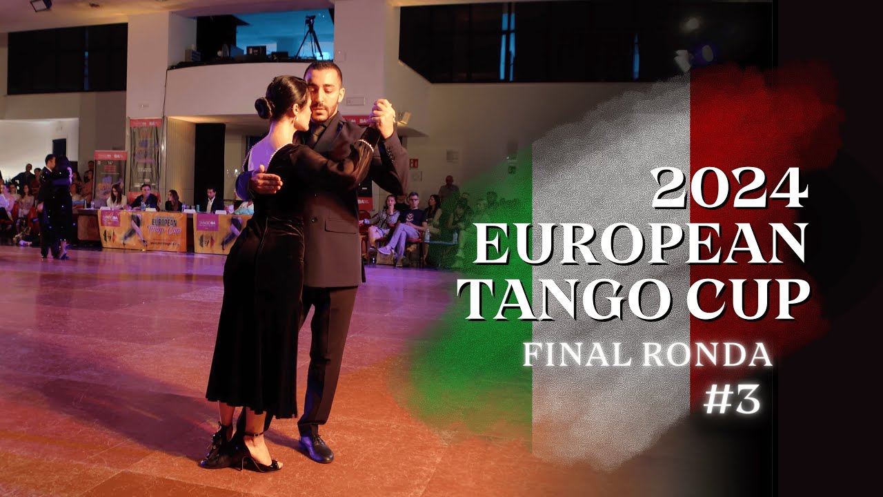 2024 European Tango Cup, Tango Pista Final Ronda #3 (NO D'ARIENZO) 4K ...