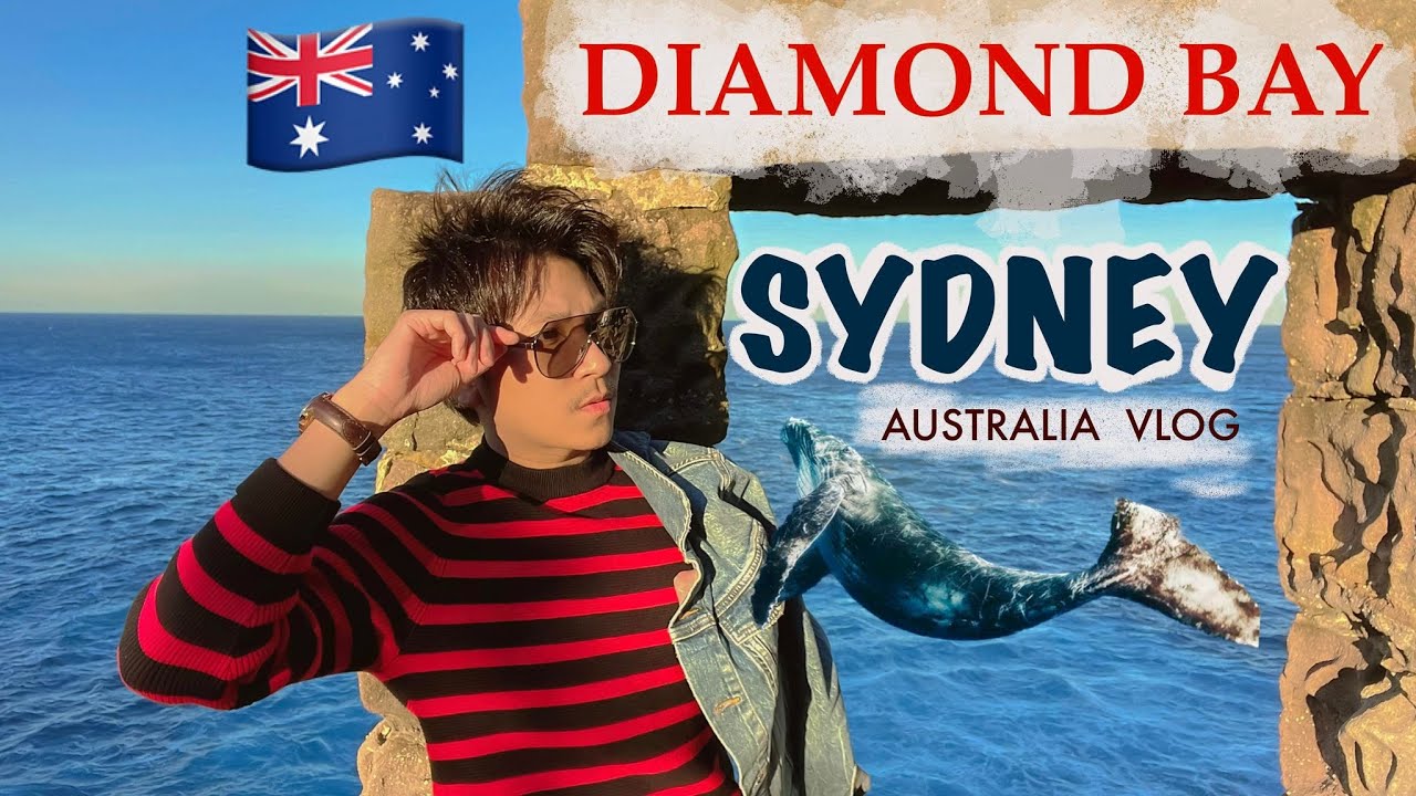 เที่ยวออสเตรเลีย Sydney Australia Diamond Bay : Vlog.20 | walk around ...