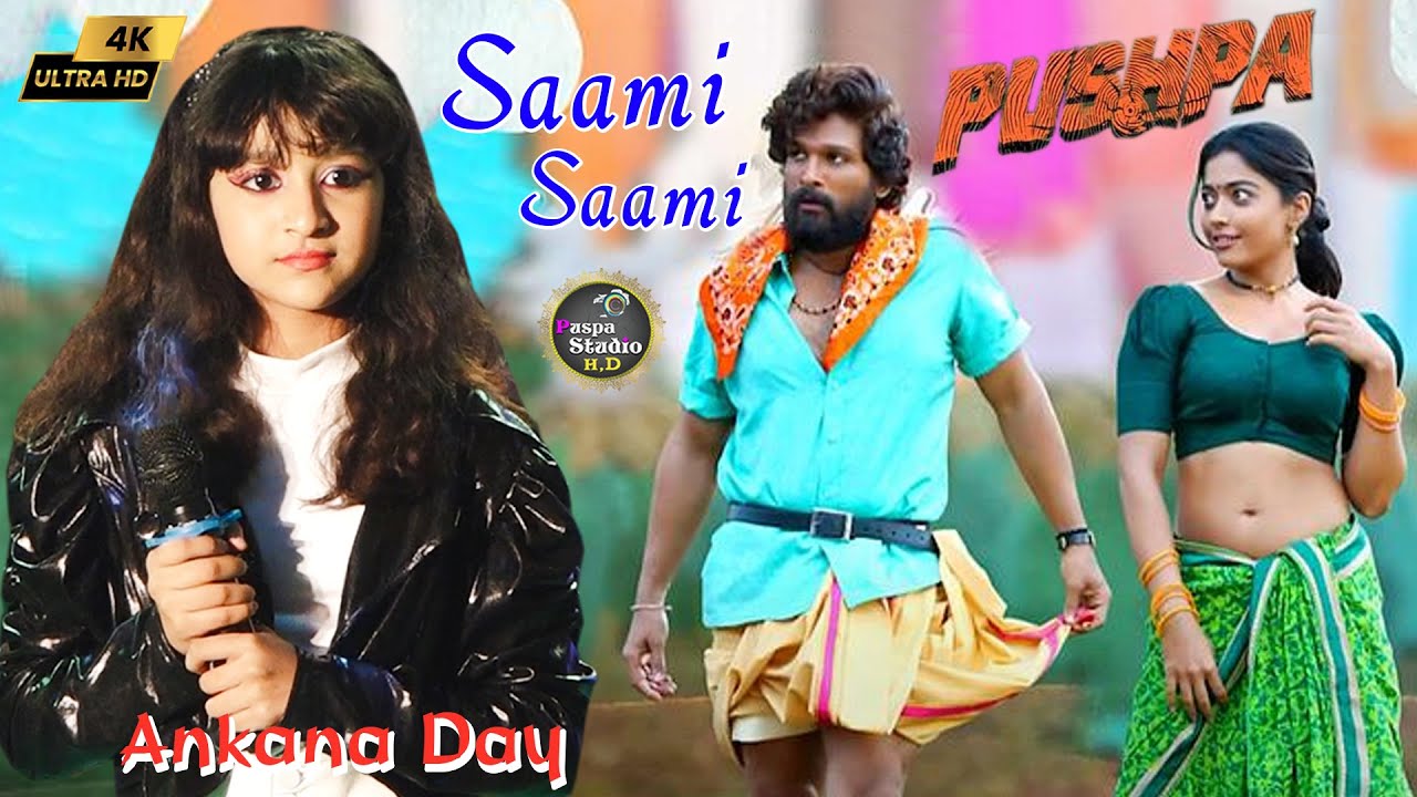 Pushpa: Saami Saami - Full Song/Cover By - Ankana Dey/Allu Arjun ...