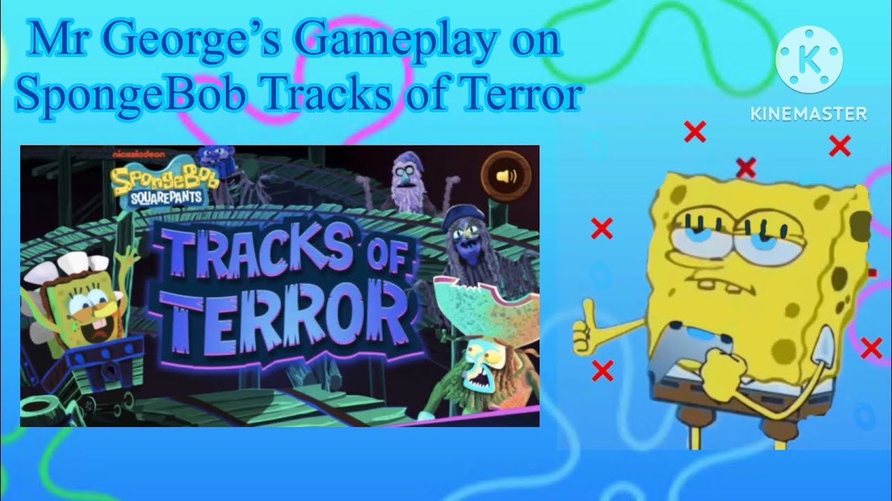 Mr George’s Gameplay on SpongeBob Tracks of Terror - YouTube
