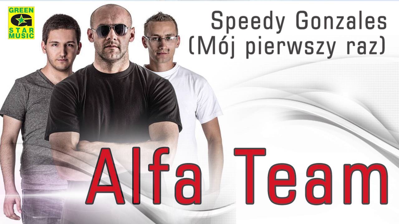 Alfa Team - Speedy Gonzales (Official Audio) Disco Polo 2016 - YouTube
