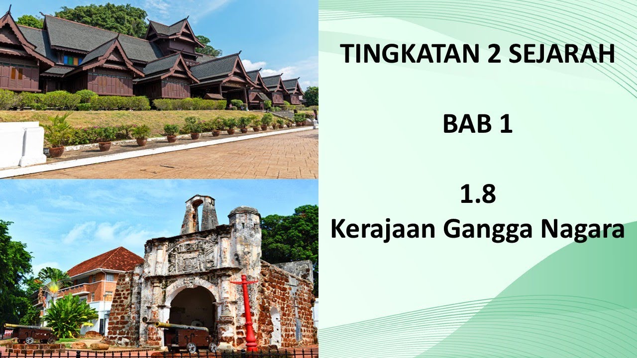《Form 2 Sejarah 读什么？》 Bab 1 - 1.8 Kerajaan Gangga Nagara - YouTube
