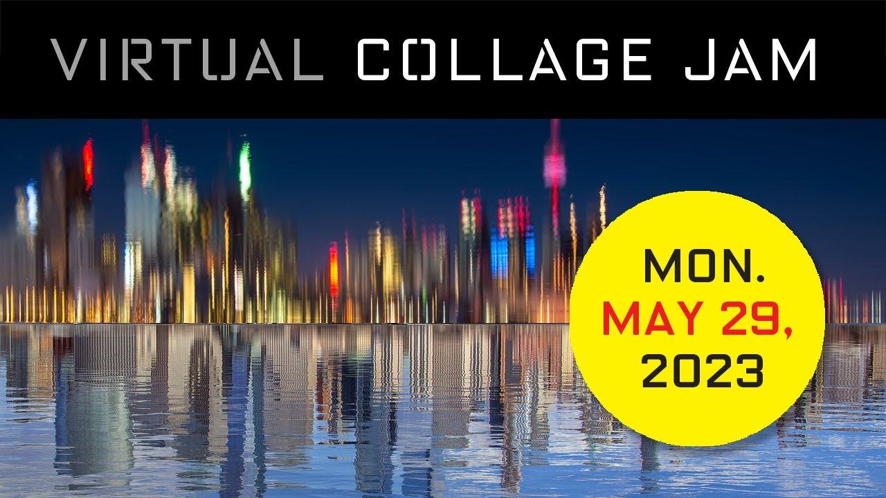 Virtual Collage Jam - Upon Reflection, May 29, 2023. - YouTube
