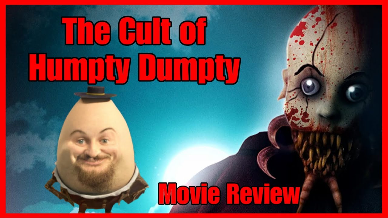 The Cult of Humpty Dumpty - Movie Review - YouTube