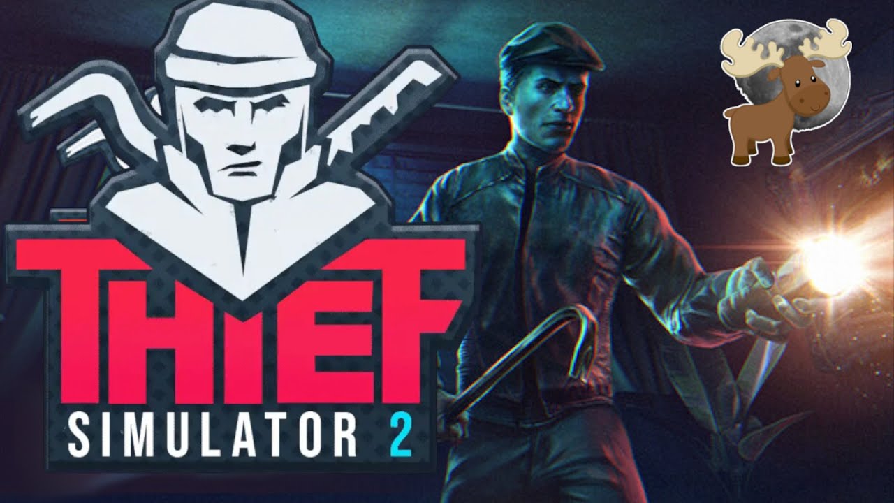 Thief Simulator 2: Prologue - Steal EVERYTHING in This Sequel! - YouTube