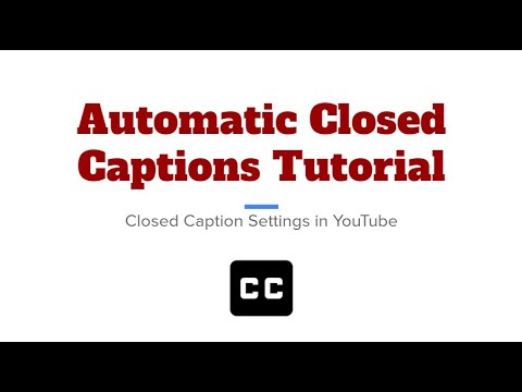 Automatic Closed Captions in YouTube and Settings - YouTube