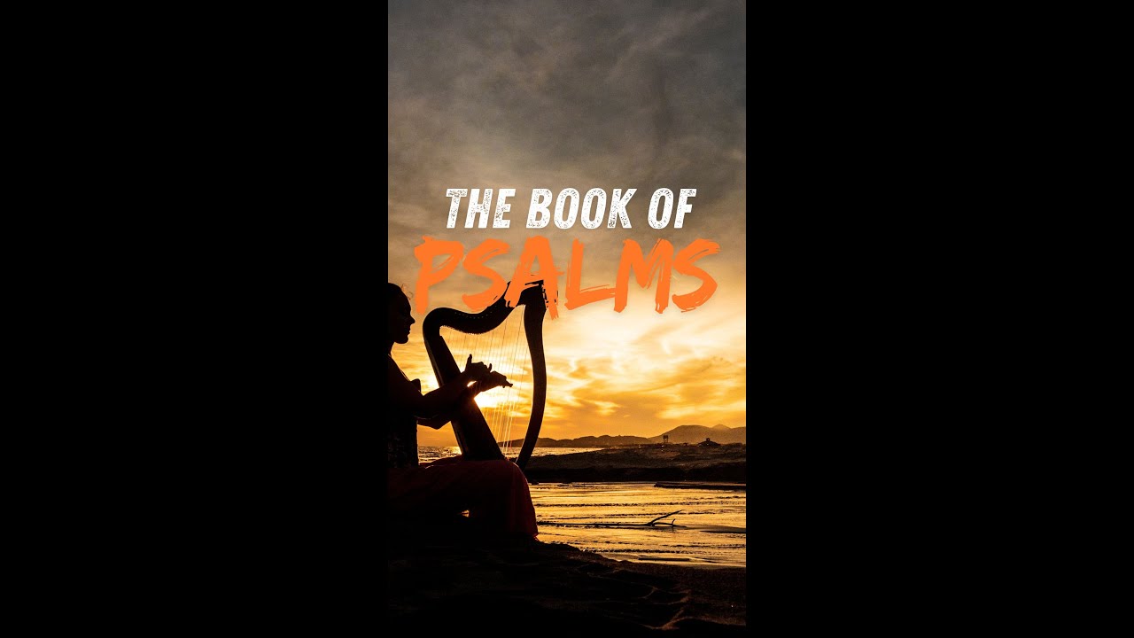 "Psalms" Overview of the book of Psalms - YouTube