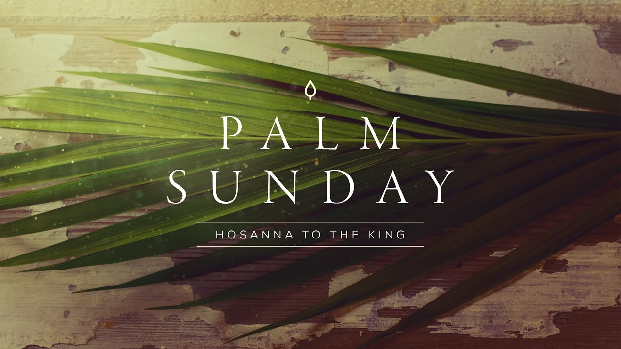 Palm Sunday Worship - YouTube