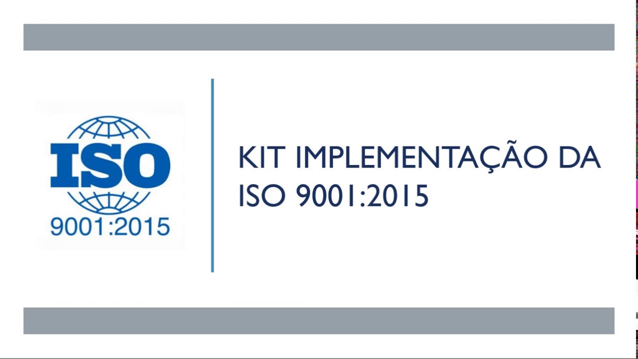 Kit ISO 9001:2015 - Saiba como implementar de maneira rápido e fácil ...