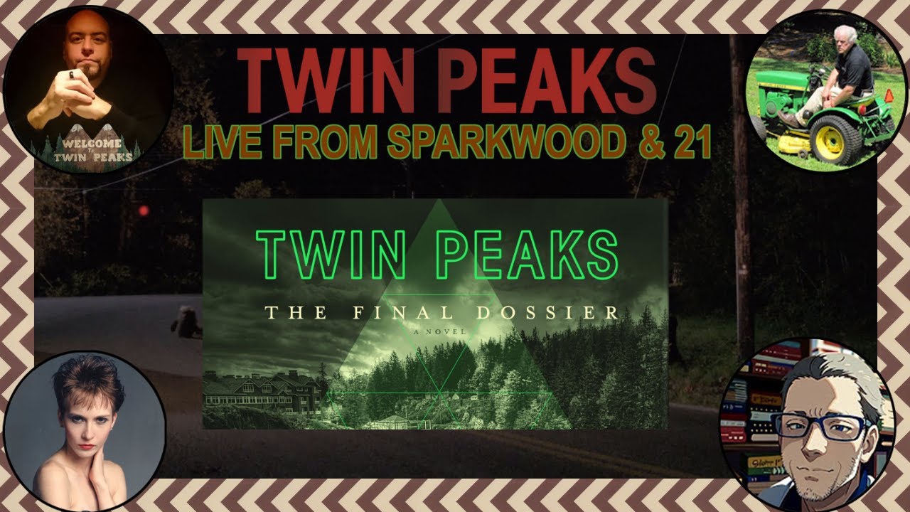 Live from Sparkwood and 21: Twin Peaks The Final Dossier Part II - YouTube