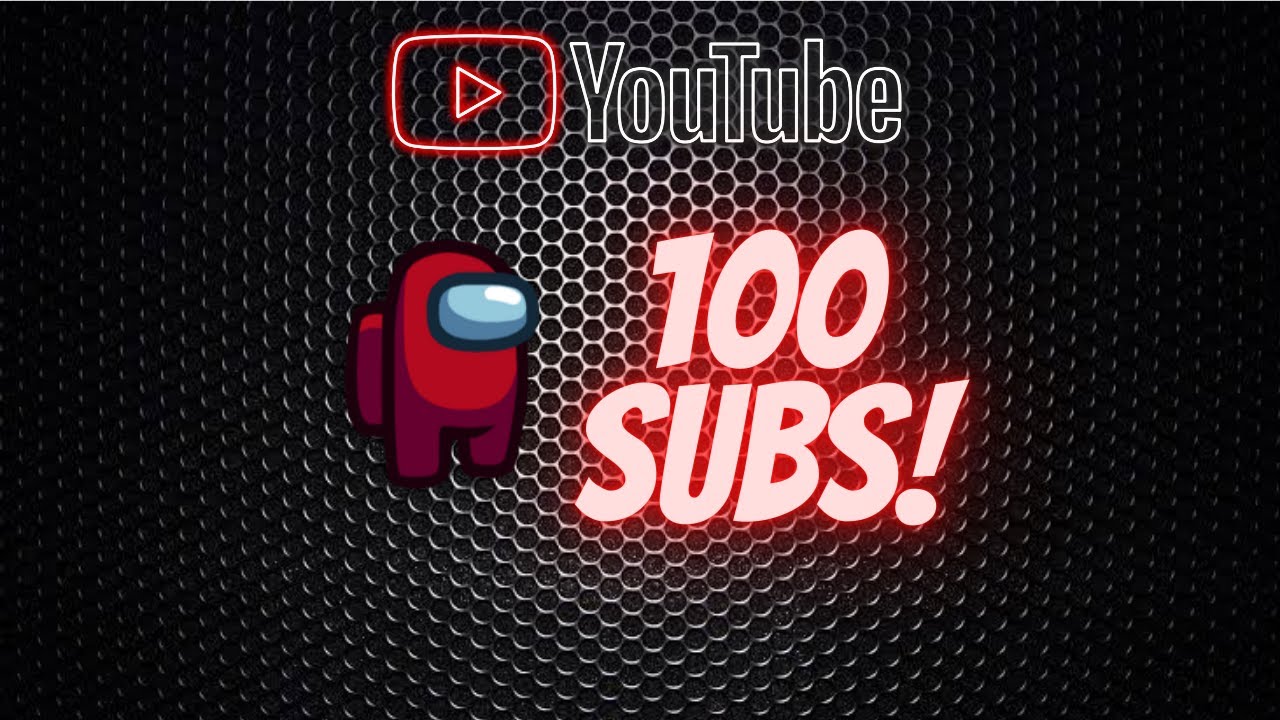 We Hit 100 Subscribers! - YouTube