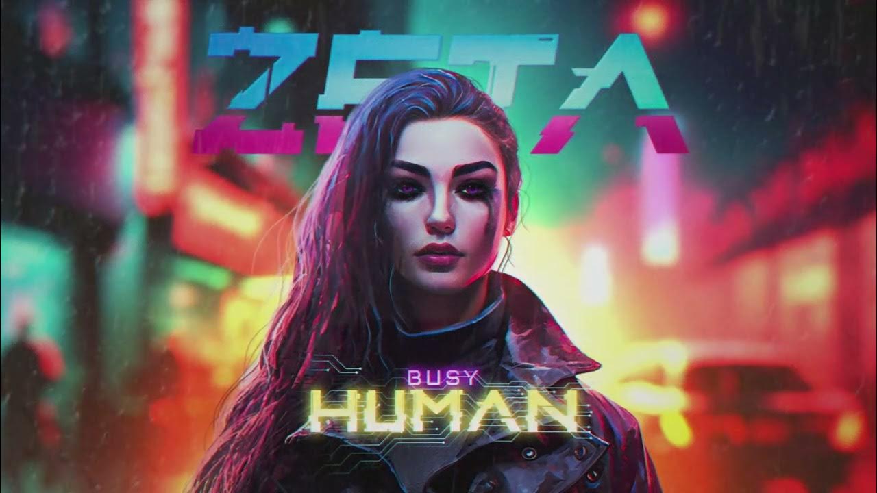 Busy Human - ZETA - YouTube
