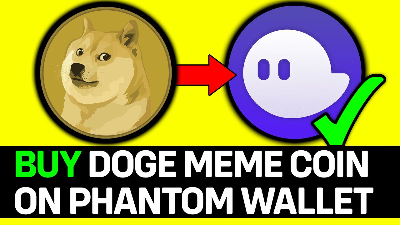 How To Buy DOGE Meme Coins On Phantom Wallet - YouTube