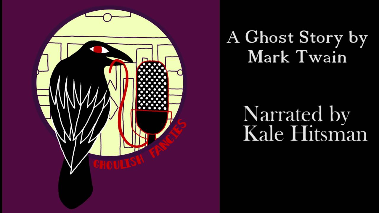 A Ghost Story by Mark Twain Dramatized Version - YouTube